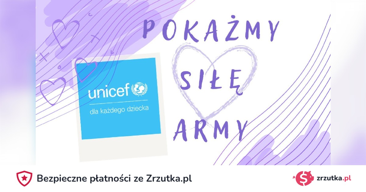 Zrzutka: ARMY dla UNICEF Polska | Katarzyna Lewkowska