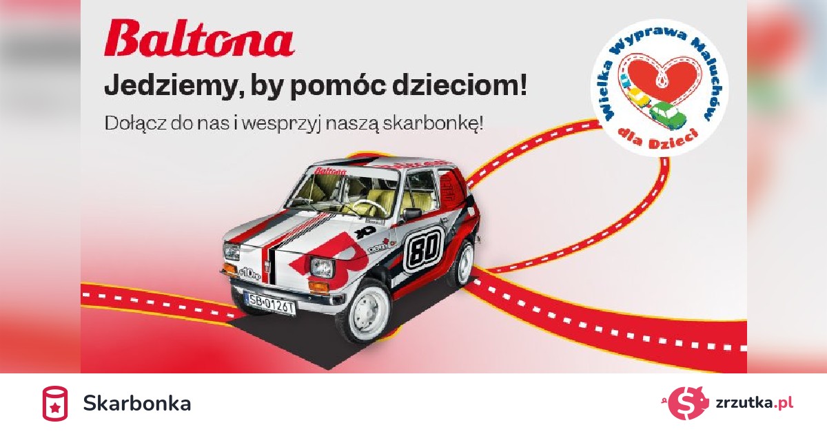 Skarbonka: Baltona – Twoja towarzyszka w podróży | Fundacja STARS4STARS